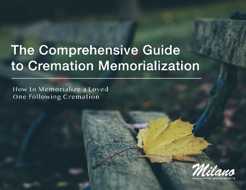 Download the Cremation Memorialization Guide | Milano Monuments